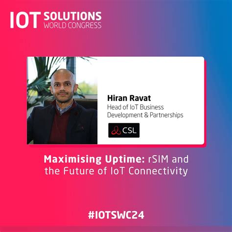 Iot Solutions World Congress On Linkedin Iotswc24 Iot Connectivity