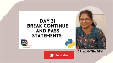 Day 31 Python Break Continue Pass Statements Nested Break Loops Nested Continue Loops Youtube