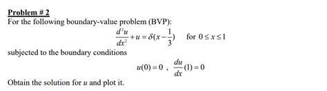solved problem 2 for the following boundary value problem