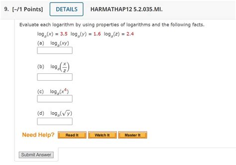 Solved Evaluate Each Logarithm By Using Properties Of Chegg