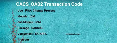 CACS OA SAP Tcode For FOA Change Process