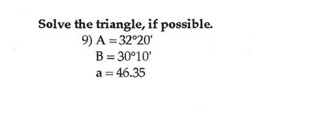 Solved Solve The Triangle If Possible 9 Chegg Com