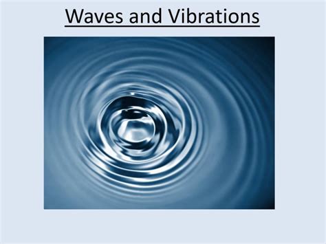 NEW AQA PHYSICS GCSE WAVES Lesson WAVES AND VIBRATIONS Teaching Resources