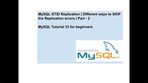 Mysql Gtid Replication Different Ways To Skip The Replication Errors