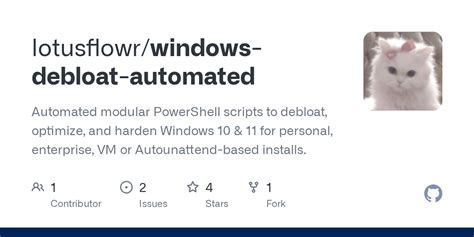 Github Lotusflowr Windows Debloat Automated Automated Modular Powershell Scripts To Debloat