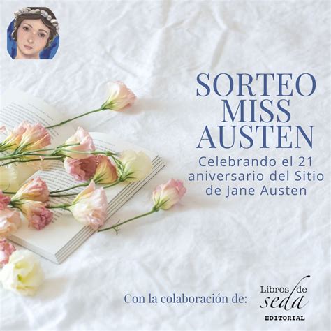 Sorteo Miss Austen Celebrando El 21 Aniversario Del Sitio De Jane Con
