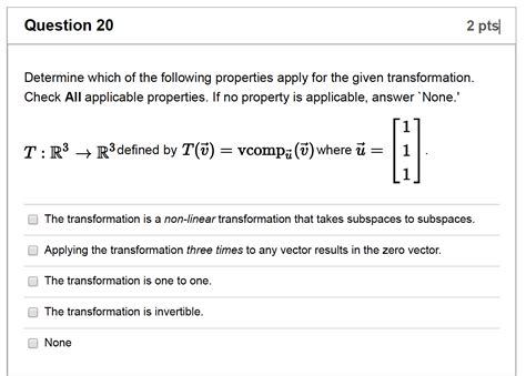 Solved Question Pts Determine Which Of The Following Chegg