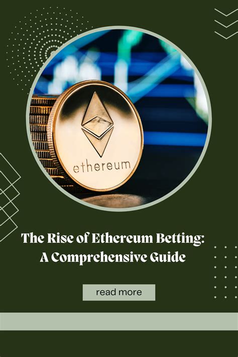The Rise Of Ethereum Betting A Comprehensive Guide Tamara Like Camera