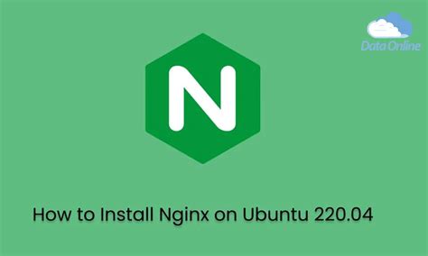 Cách Cài đặt Nginx Trên Ubuntu 2204 Mới Nhất Setup Nginx Ubuntu Server 2204