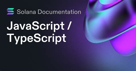 javascript sdk for solana solana