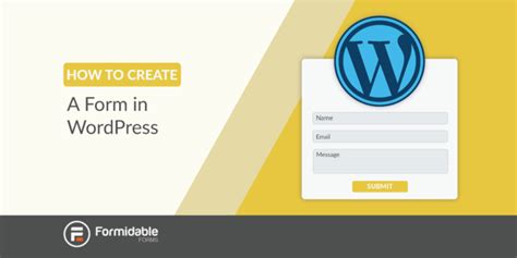 How To Create A Form In WordPress Fast And Easy