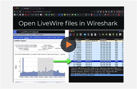 how to open livewire packet files in wireshark liveaction