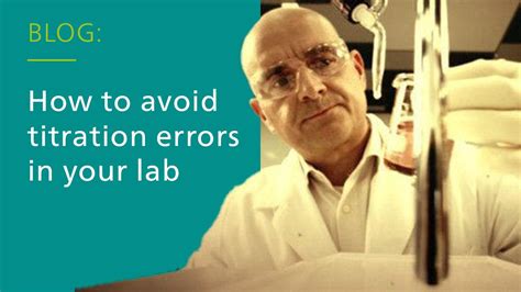 Metrohm On Linkedin How To Avoid Titration Errors In Your Lab