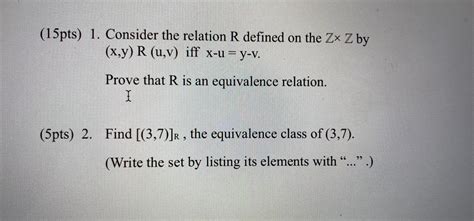 Solved 15pts 1 Consider The Relation R Defined On The Zx Chegg Com