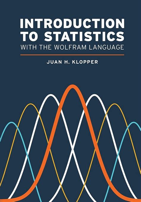 Introduction To Statistics With The Wolfram Language