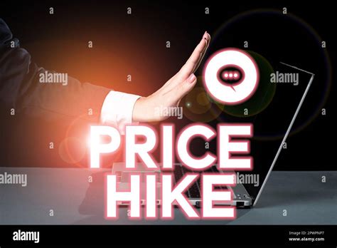 Conceptual Display Price Hike Word For Sum Of Values That Customer Gives Up To Gain The