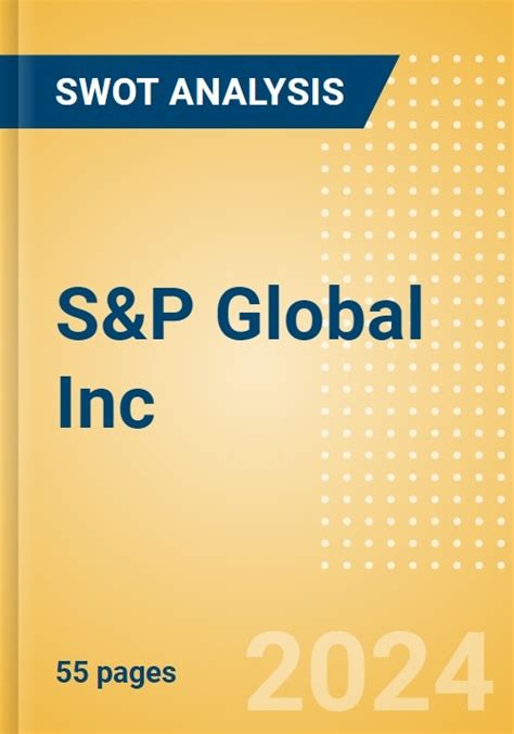 Sandp Global Inc Spgi Financial And Strategic Swot Analysis Review