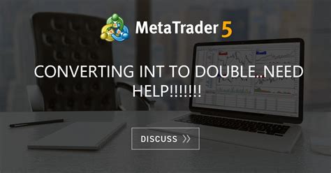 Converting Int To Doubleneed Help Timeframes Mql4 And Metatrader 4 Mql4