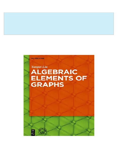 Algebraic Elements Of Graphs 1st Edition Yanpei Liu Download Pdf Pdf Vertex Graph Theory