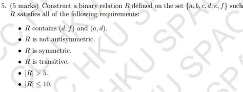 Solved 5 5 Marks Construct A Binary Relation R Defined On