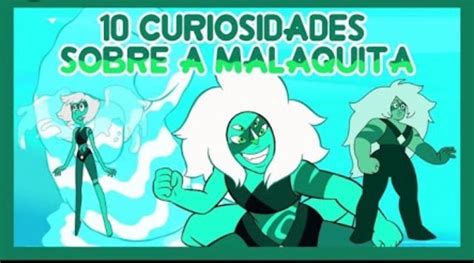 10 Curiosidades Sobre A Malaquita • Steven Universe Br • Amino