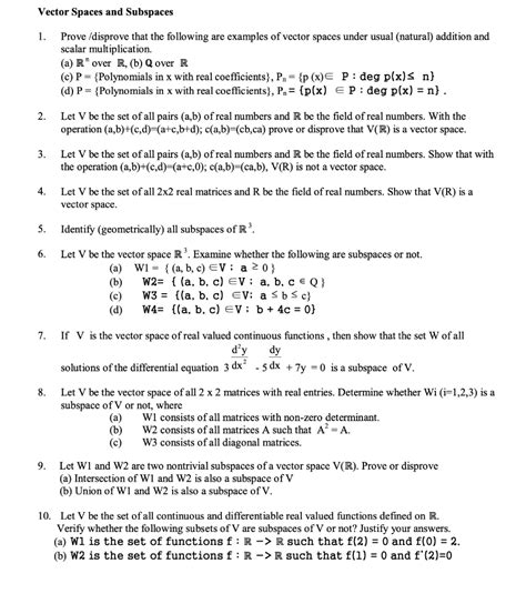 Solved Vector Spaces And Subspaces 1 Prove Disprove That