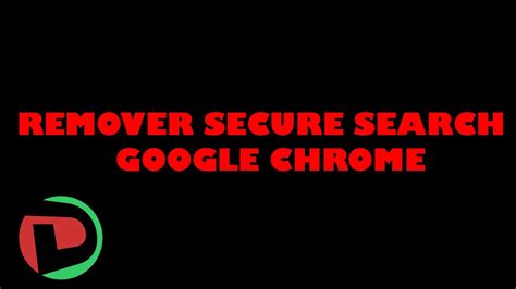 Remover extensão SECURE Search do Google Chrome TUTORIAL YouTube