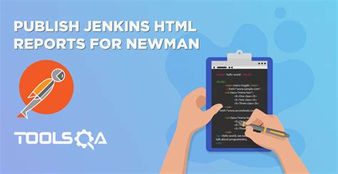 How To Generate Newman Reports On Jenkins