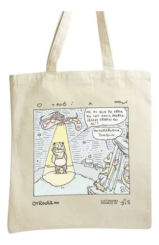 Tote Bag Otro D A De Jis Los Marcianos Creen En M Mercadolibre