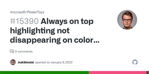 Always On Top Highlighting Not Disappearing On Color Picker · Issue 15390 · Microsoftpowertoys