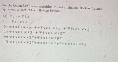 Solved Use The Quinn Mccluskey Algorithm To Find A Mimimal