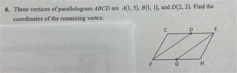 Solved 6 Three Vertices Of Parallelogram Abcd Are A15 B11