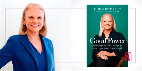 The Good Power Una Guía Para Líderes Escrita Por Ginni Rometty