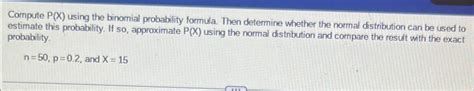 Compute P X Using The Binomial Probability Formula Chegg Com