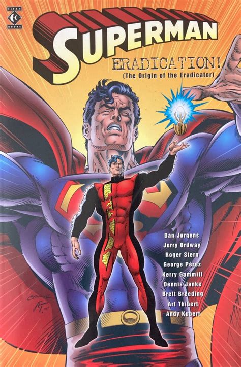 Superman Eradication The Origin Of The Eradicator Vol 1 Tp Reviews