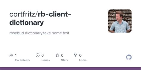 Github Cortfritz Rb Client Dictionary Rosebud Dictionary Take Home Test