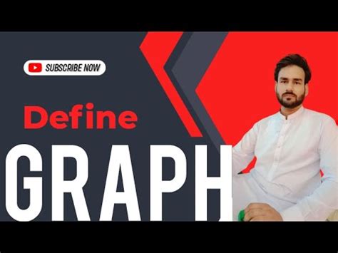 Define Graph Graph Kya Hai By M H Ghous YouTube