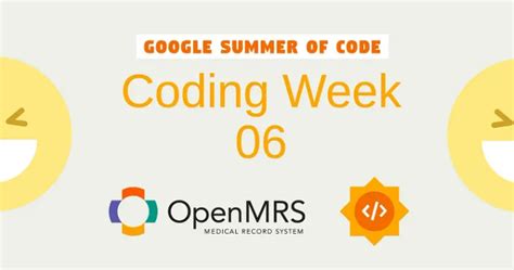 Coding Week 06 Gsoc23 With Openmrs 3x By Jonathan Thembo Medium