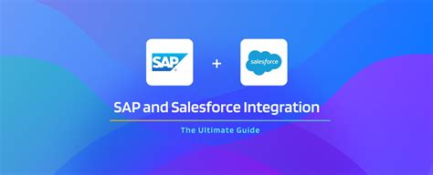 Sap Salesforce Integration The Ultimate Guide