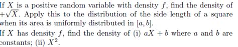 Solved If X Is A Positive Random Variable With Density F