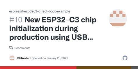 New Esp32 C3 Chip Initialization During Production Using Usb Serialjtag Interface · Issue 10