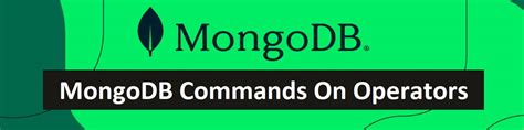 Mongodb Commands On Operators Ktexperts