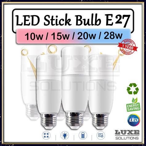 E27 Bulb LED Luminous Lamp Stick Bulb 10W 15W 20W 28W E27 Screw Type Shopee Malaysia