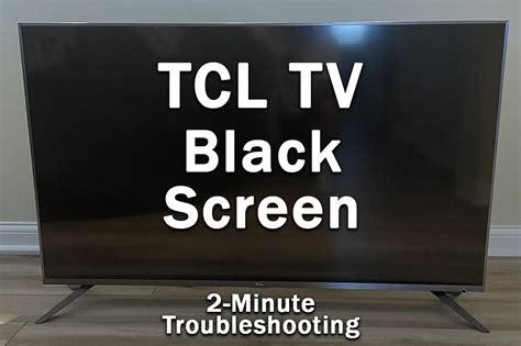 TCL TV Black Screen With Sound Min Troubleshooting