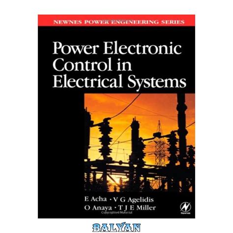 دانلود کتاب Power Electronic Control In Electrical Systems بلیان