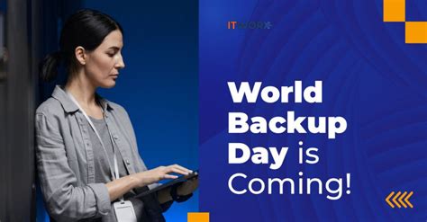 Worldbackupday Dataprotection Backupplan Cybersecurity Msp Itworx Botswana