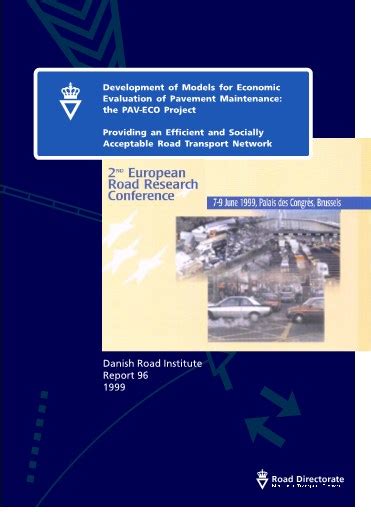 Development Of Models For Economic Evaluation Of Pavement Maintenance The Pav Eco Project