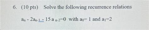 solved 6 10 pts solve the following recurrence relations