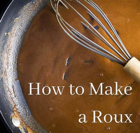 How To Make A Roux Types Ingredients And Cooking Process Cooking