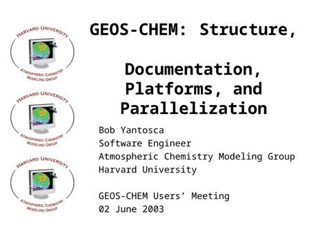 Ppt Geos Chem Structure Documentation Platforms And Parallelization Bob Yantosca Software